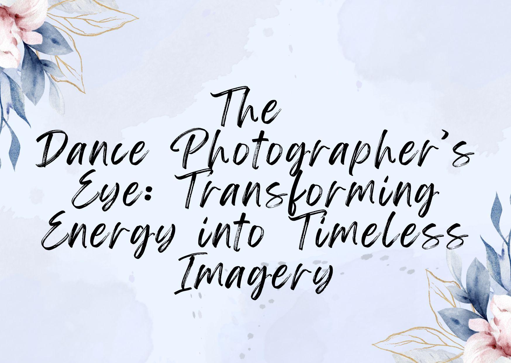 The Rhythm of Light: How Dance Photography Composes a Visual Symphony ...